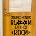 Young Minds Bloom in This Room Decal Vinyl Decal for Classroom - Etsy