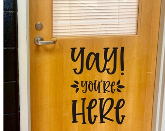 HOORAY You're Here Classroom Door Vinyl Wall Decal - Etsy
