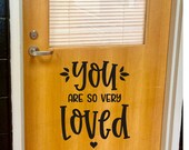 School Door Decal You Are so Very Loved Vinyl Decal for | Etsy