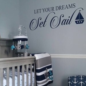 Nautical Wall Decal Let Your Dreams Set Sail Vinyl Wall Decor for Boys ...
