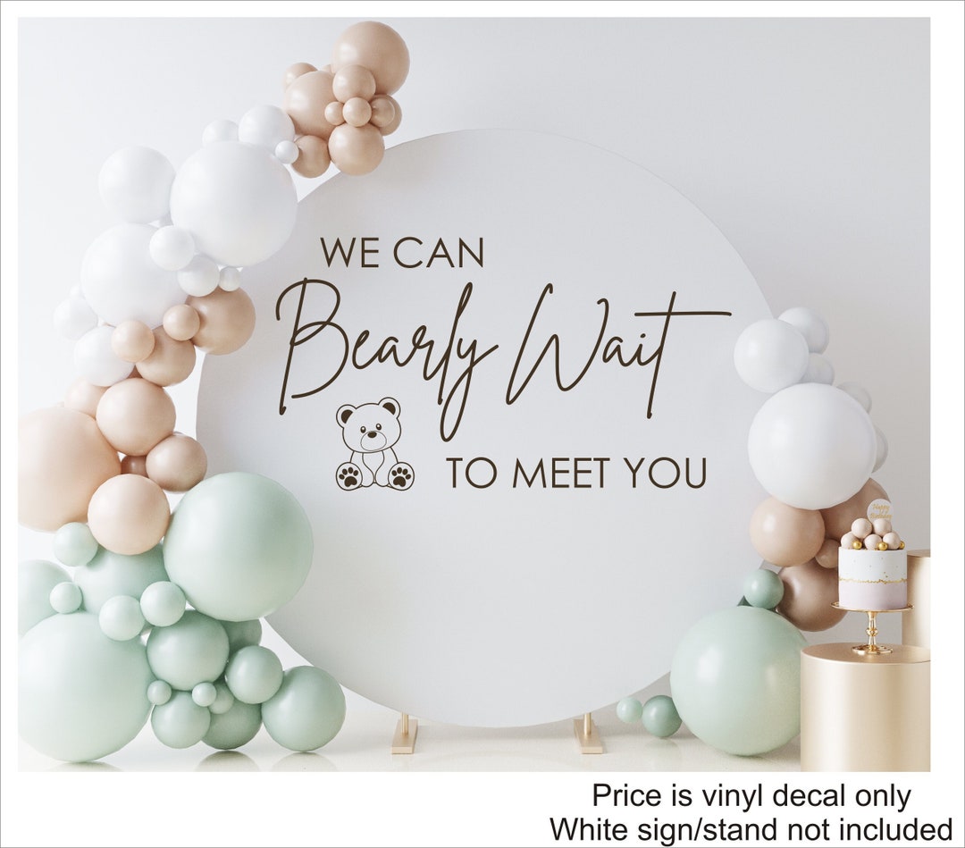 We Can Bearly Wait to Meet You Decal for Baby Shower Sign Making ...