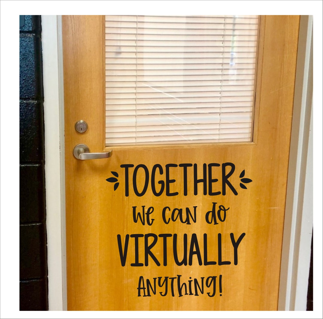 Together We Can Do Virtually Anything Decal for Classroom Wall or Door ...