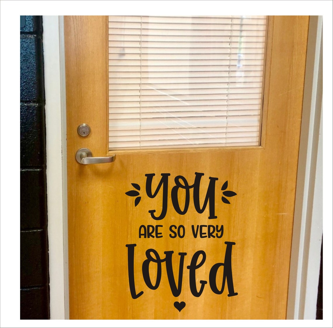 School Door Decal You Are so Very Loved Vinyl Decal for Teacher Door ...