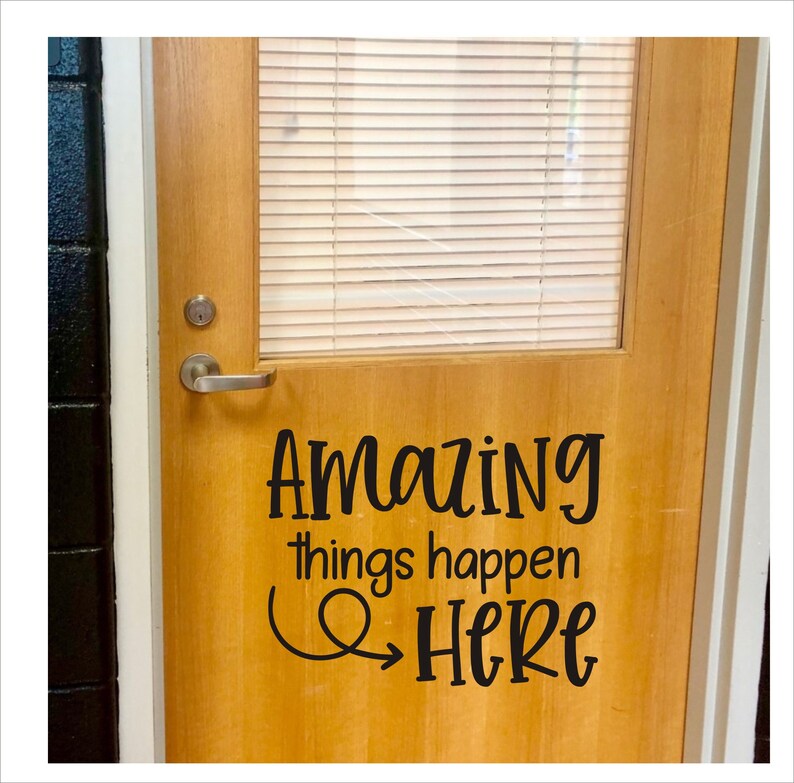 Amazing Things Happen Here Decal for Classroom Door or Wall | Etsy
