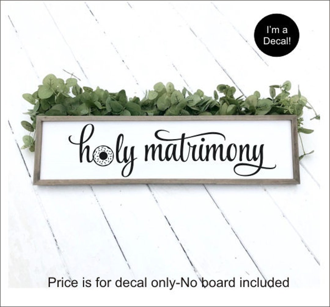 Holy Matrimony Decal Vinyl Decal for Wedding Donut Board Cute Wedding ...