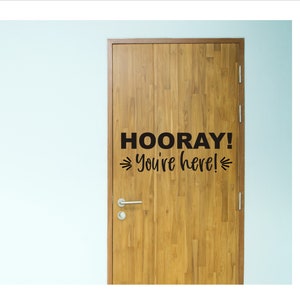 Hooray You're Here Decal for Classroom Door Elementary School Vinyl ...