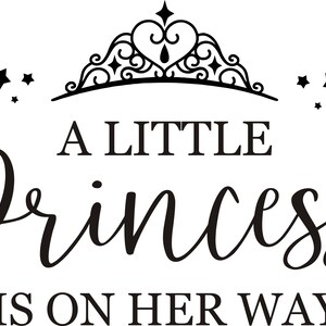 A Little Princess is on Her Way Decal for Sign Making or Balloon Arch ...