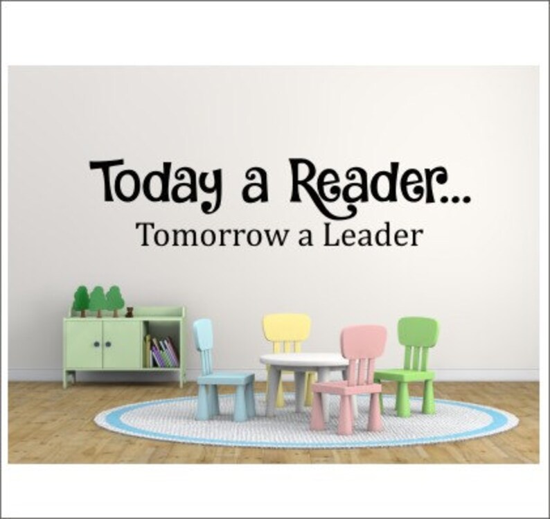 Today a Reader Decal Tomorrow a Leader Decal Wall Decal School - Etsy