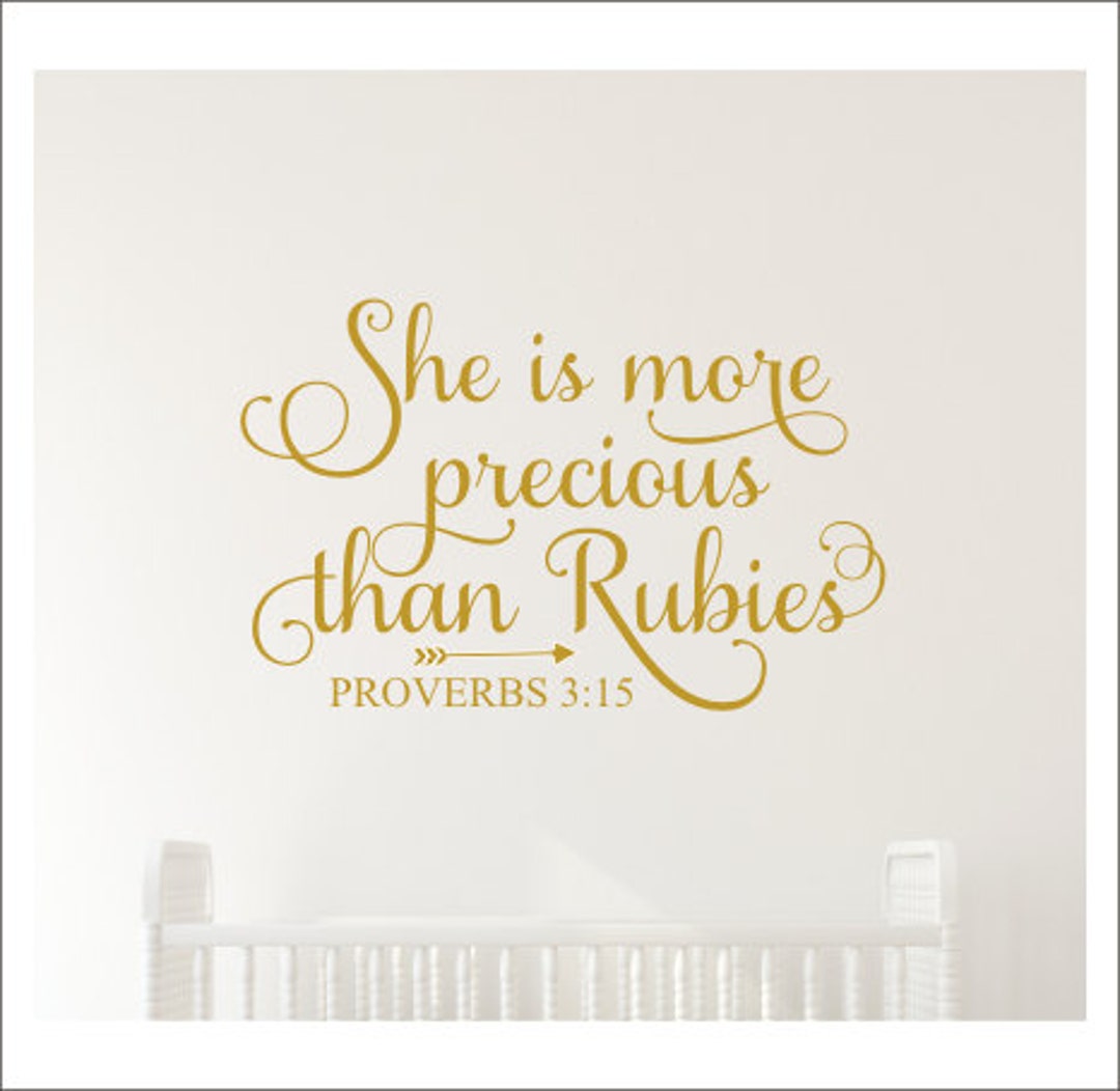 She is More Precious Decal Than Rubies Wall Decal Vinyl Decor Nursery ...