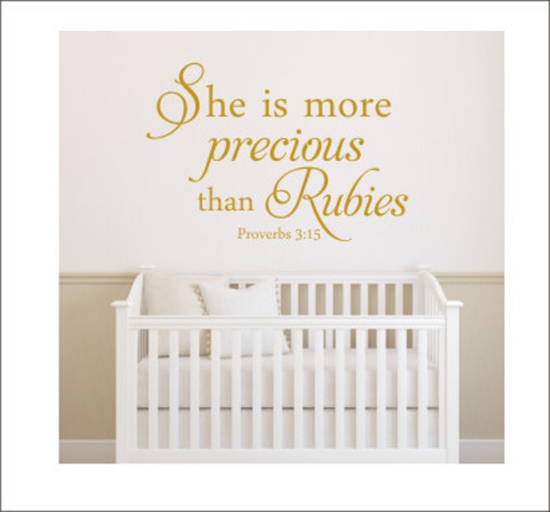 She is More Precious Thank Rubies Wall Decal Wall Decal Girls Nursery ...
