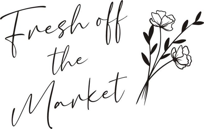 Fresh off the Market Vinyl Decal- Arch Sign Backdrop Decor- Spring ...