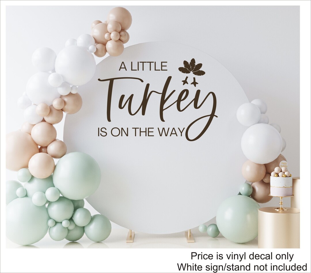 A Little Turkey is on the Way Decal for Thanksgiving Baby Shower New ...