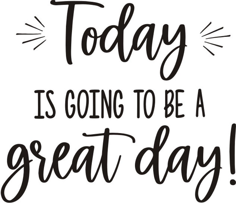 Today is Going to Be a Great Day Vinyl Decal for Classroom - Etsy
