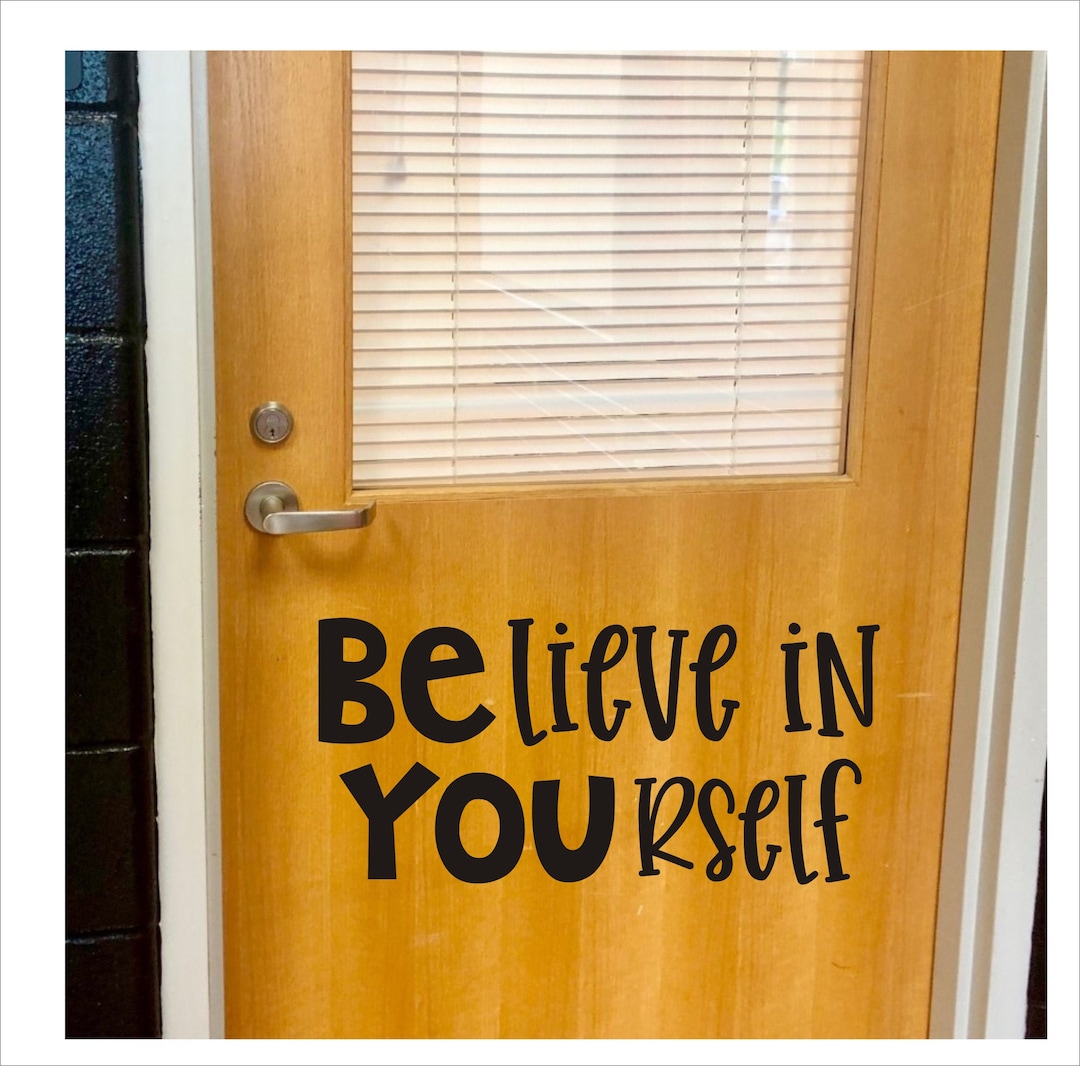 Believe in Yourself Vinyl Decal, Classroom Decor - Etsy