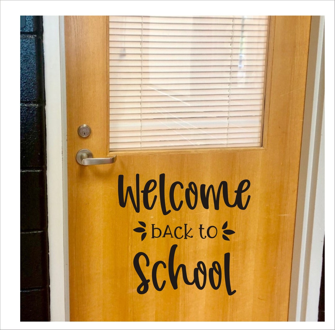 Welcome Back to School Decal for Classroom Door or Wall Teacher Vinyl ...