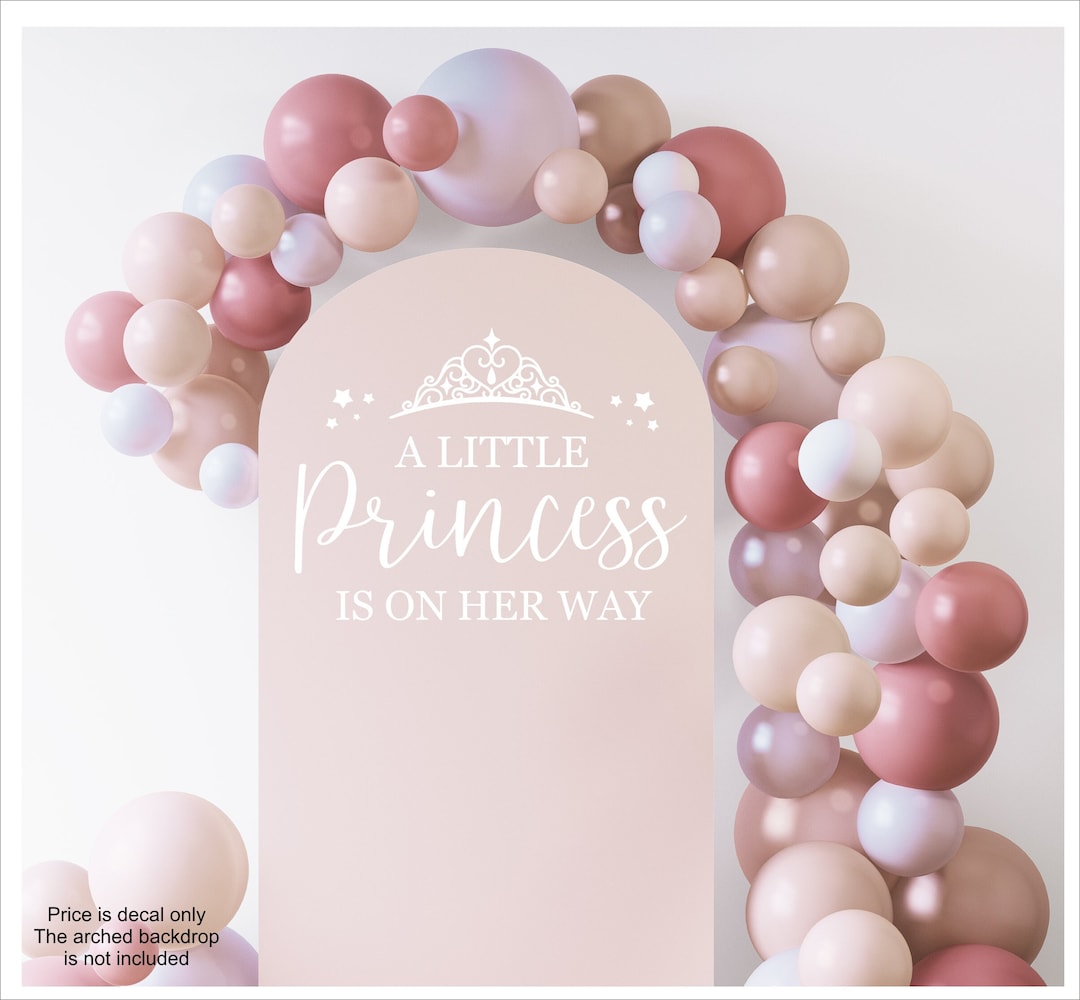 A Little Princess is on Her Way Decal for Sign Making or Balloon Arch ...