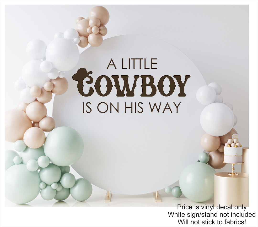 A Little Cowboy is on the Way Decal for Baby Boy Baby Shower Sign ...