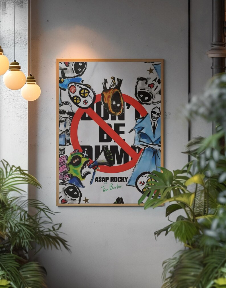 ASAP Rocky Don't Be Dumb Poster | Tim Burton Ghetto Expressionism Wall ...