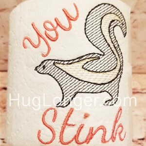 You Stink TP Design HL2180 Embroidery File Toilet Paper - Etsy