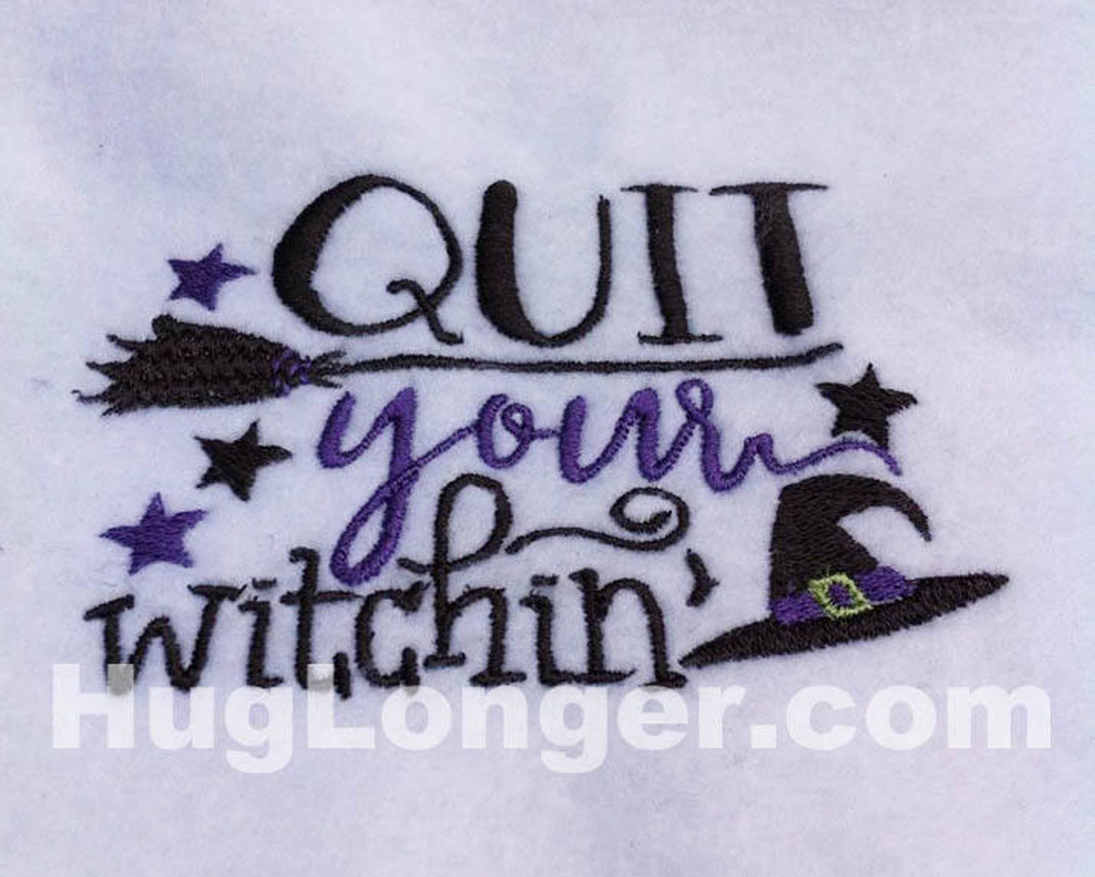 Quit Your Witching HL2067 Embroidery File - Etsy