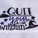 Quit Your Witching HL2067 Embroidery File - Etsy