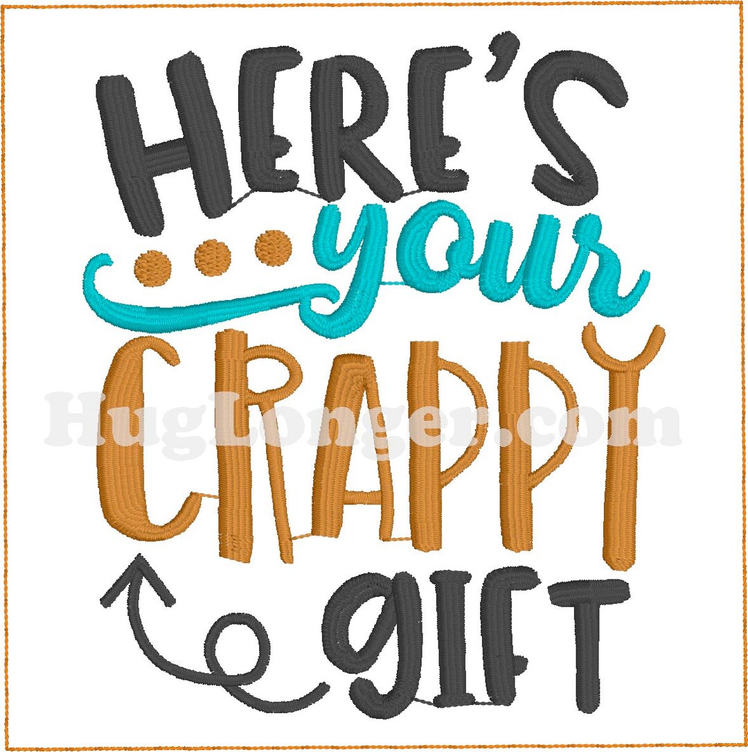 Crappy Gift TP HL2194 Embroidery File - Etsy