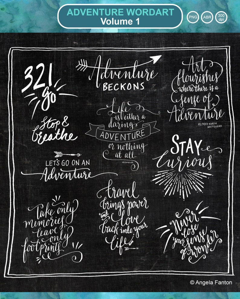 Adventure Overlays ~ Inspirational Calligraphy Quotes ~ Hand-drawn ...