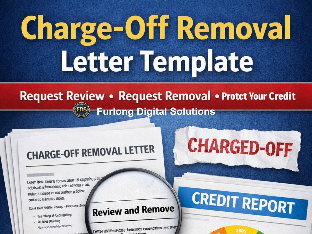 Charge-off Removal Letter Template | Remove Charge-offs | Credit Report ...