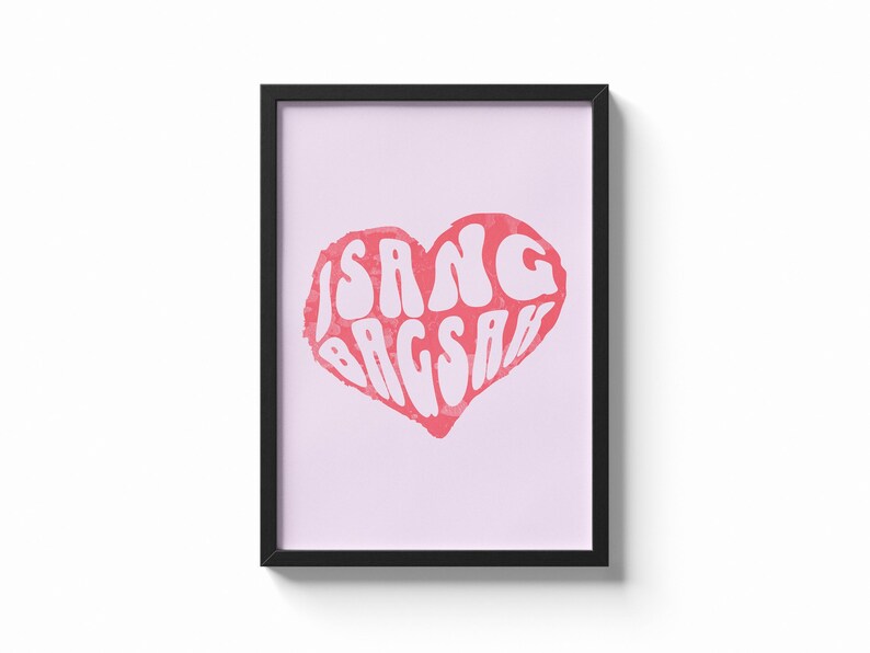 Isang Bagsak Filipino Heart Print, Tagalog Typography Poster (digital ...