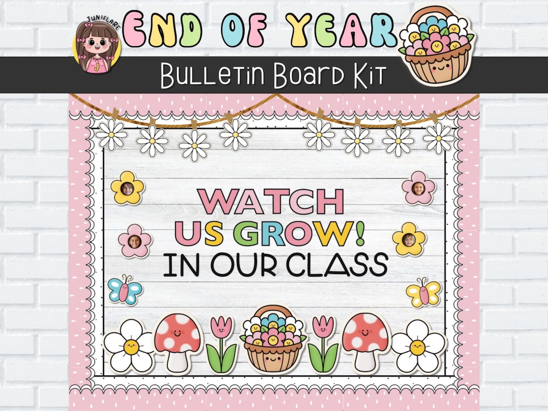 End of Year Bulletin Board | Watch Us Grow Classroom Door Decor ...