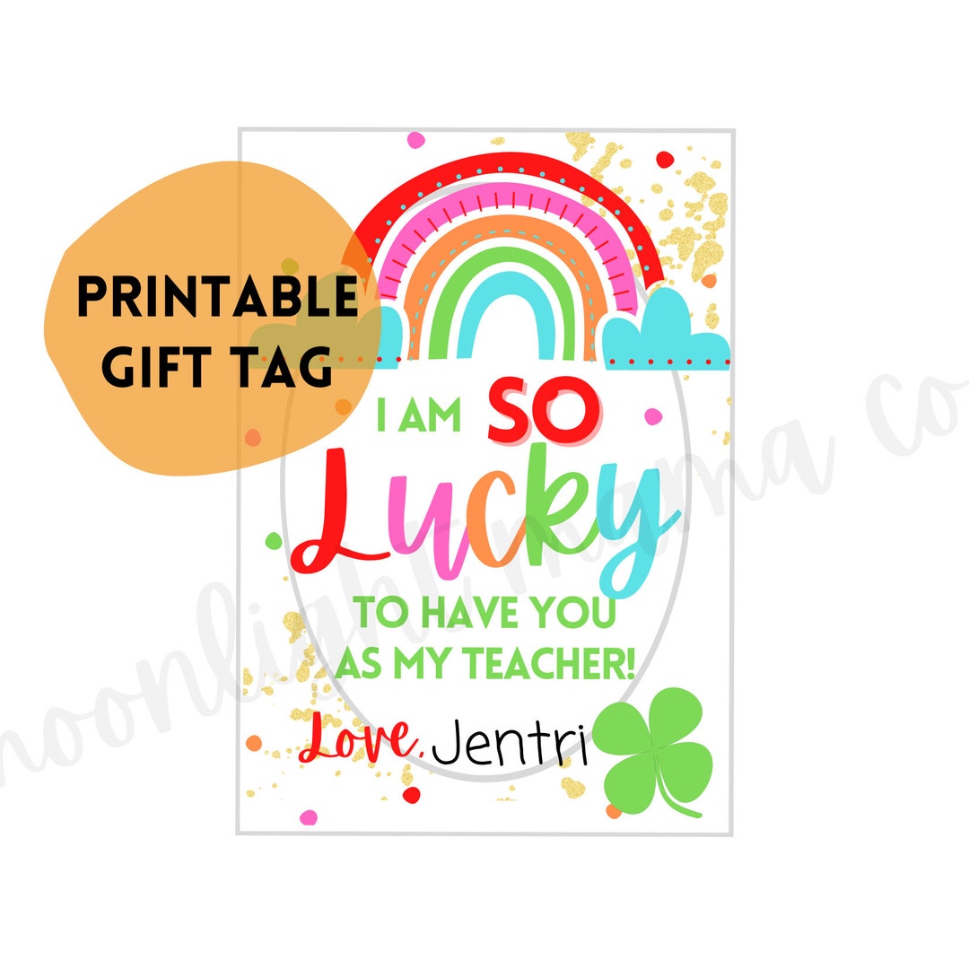 PRINTABLE St Patrick's Day Gift Tag - St Paddy's Day Gift Tag - Teacher ...