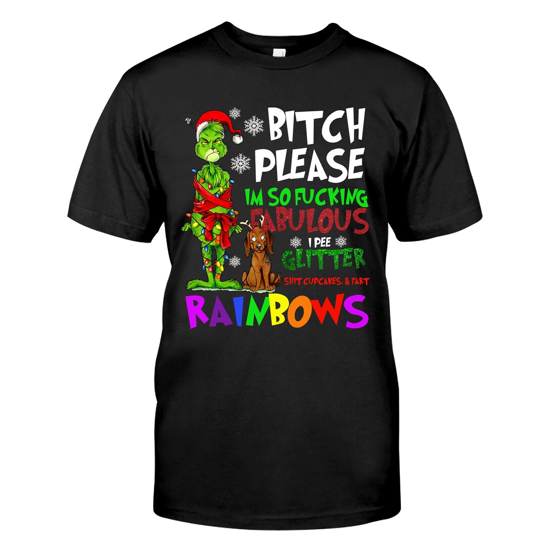 Grinch Please Im so Fuckin' Fabulous I Pee Glitter - Etsy
