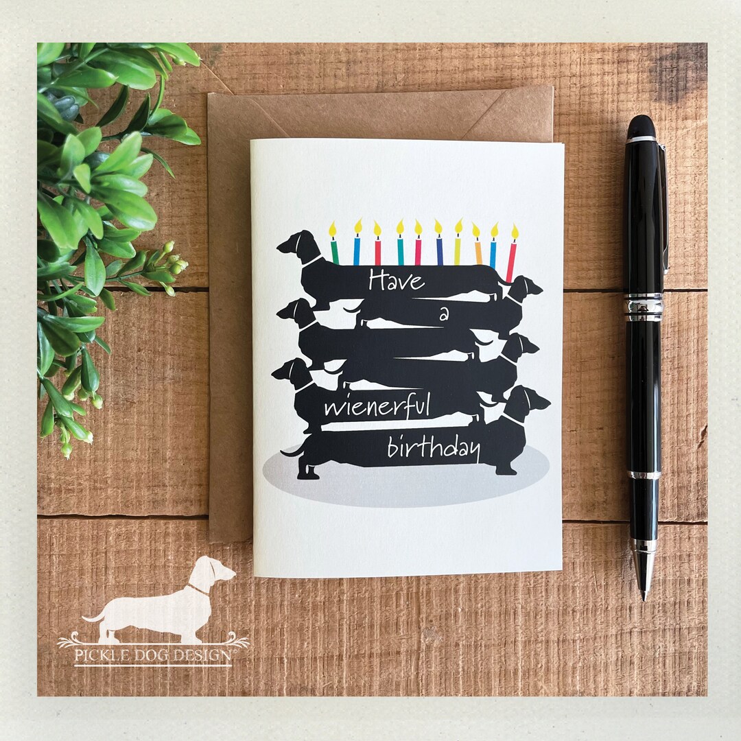 Wienerful Birthday Cake. Note Card -- (cute Birthday Card, Dachshund ...