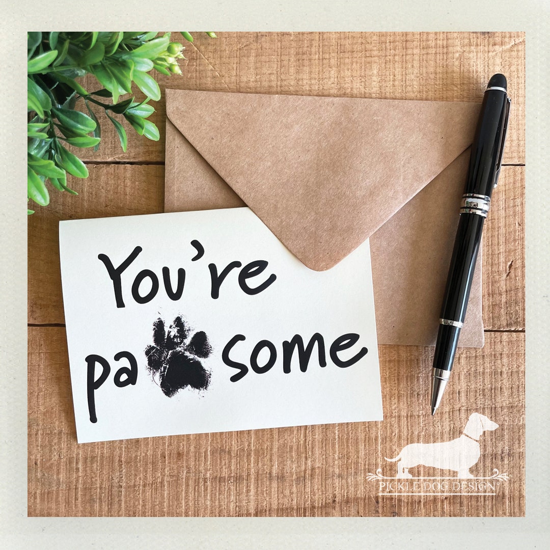 You're Pawsome Note Card: Funny Dog Paw Print Pun, Encouragement Card ...