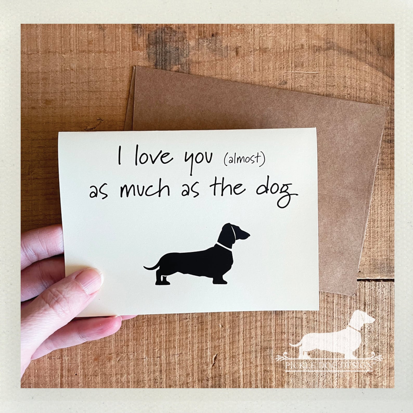 I Love You as Much as the Dog. Note Card dachshund, Valentine Card ...