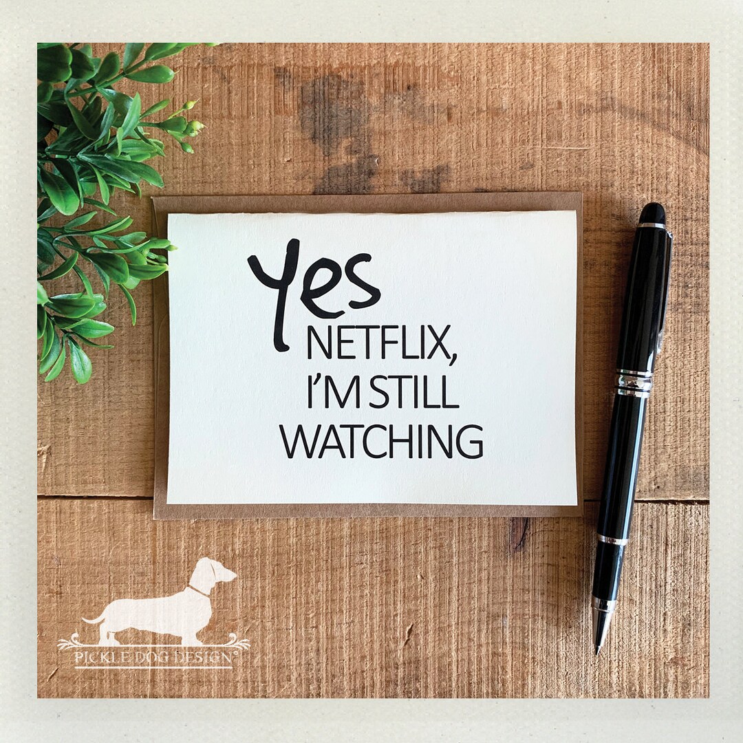 Netflix. Note Card -- (funny Card, Still Watching, Card for Her, Card ...