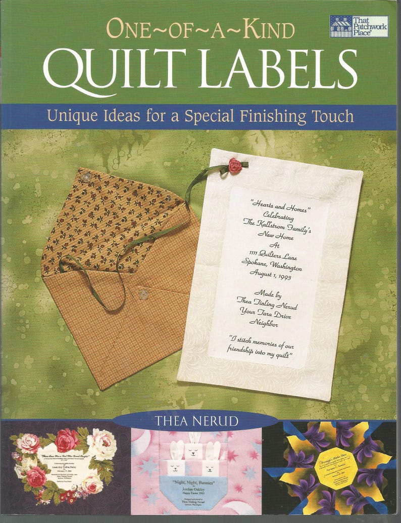One-of-a-kind Quilt Labels Thea Nerud Unique Ideas for a Special ...