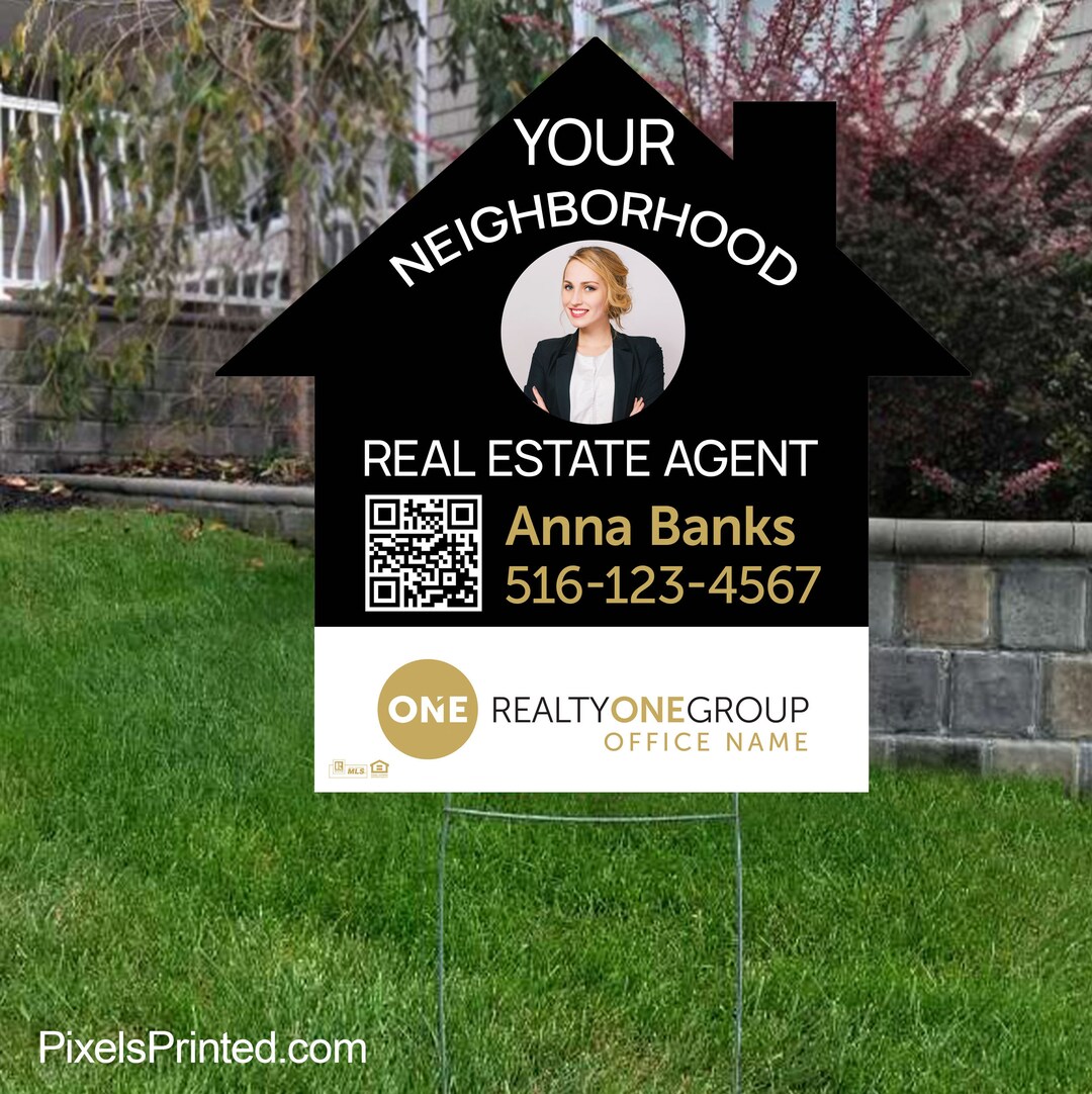 Realty One Group Neighborhood Real Estate Agent Yard Sign: House Shape ...