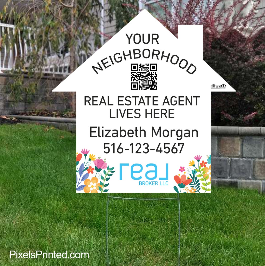 Printed REAL Broker Your Neighborhood Agent House Shaped Yard Sign ...