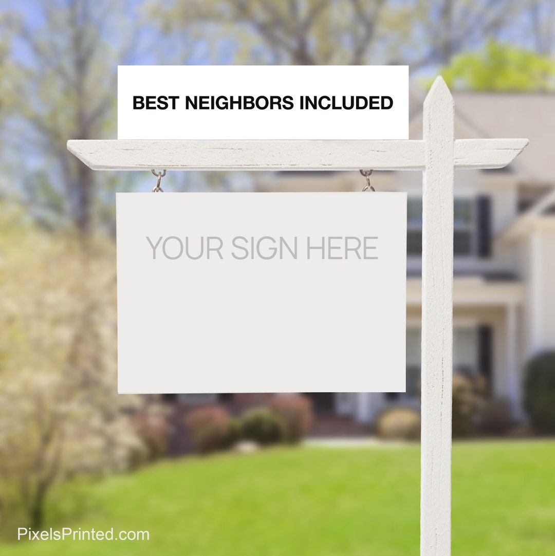 Printed Real Estate Riders, New Neighbors Sign: 4mm Corrugated Board ...