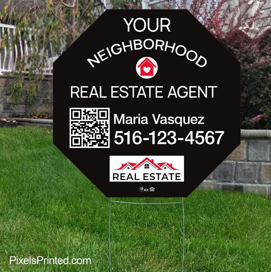 Printed Your Neighborhood Real Estate Agent Yard Sign: Octagon Shape ...