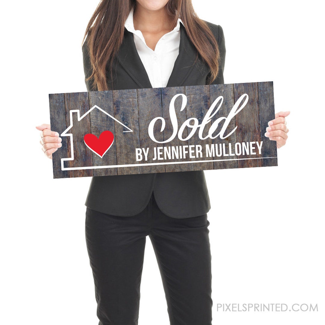 Sold by Sign Real Estate Social Prop 9x24 Different Design on Each Side ...