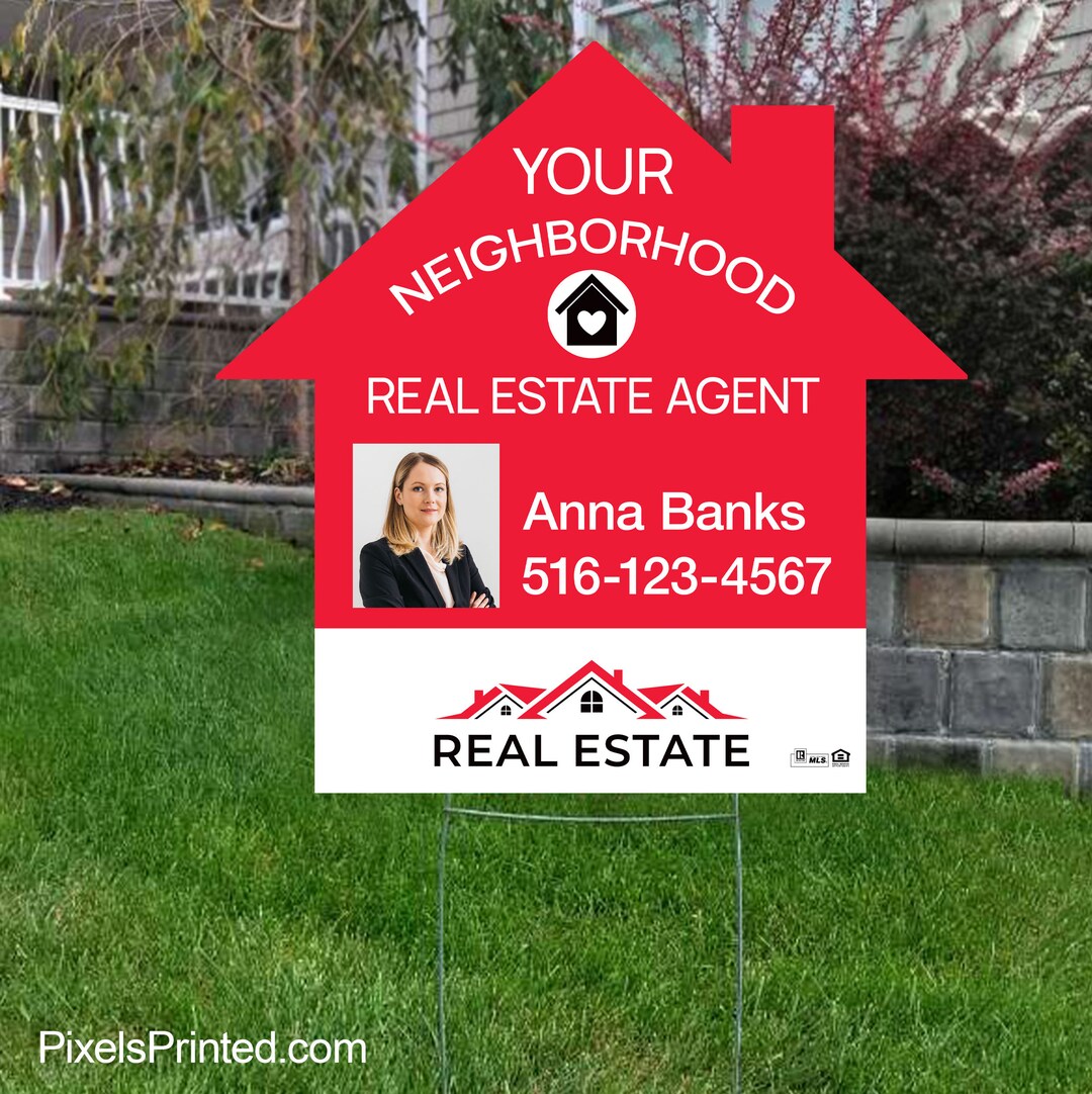Printed Independent Real Estate Your Neighborhood Real Agent Sign - 23 ...
