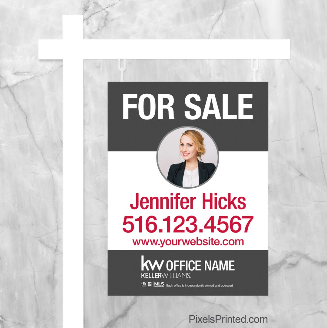 Printed Keller Williams for Sale Sign, Keller Williams Open House Signs ...