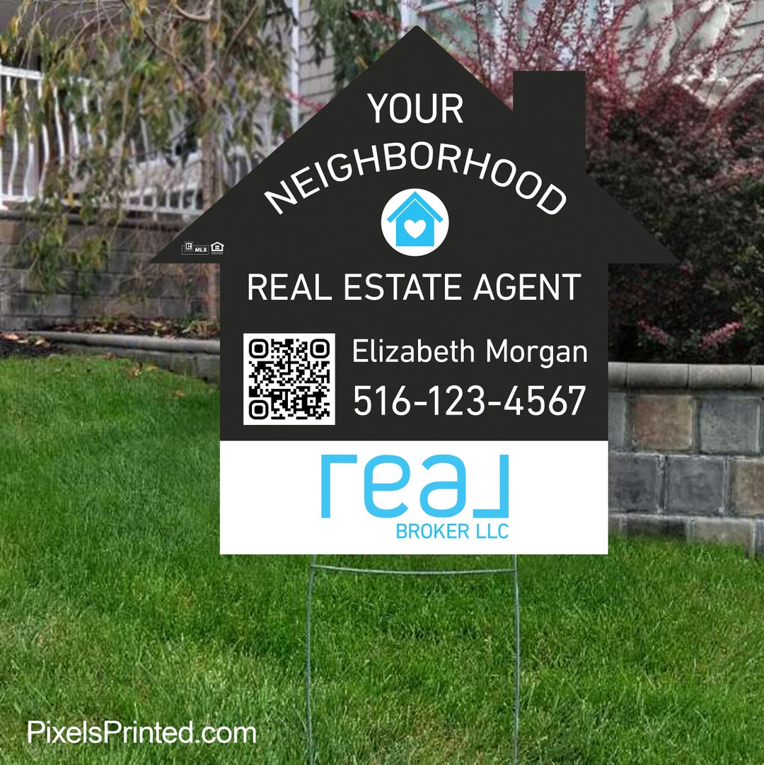Printed REAL Broker Your Neighborhood Agent House Shaped Yard Sign ...
