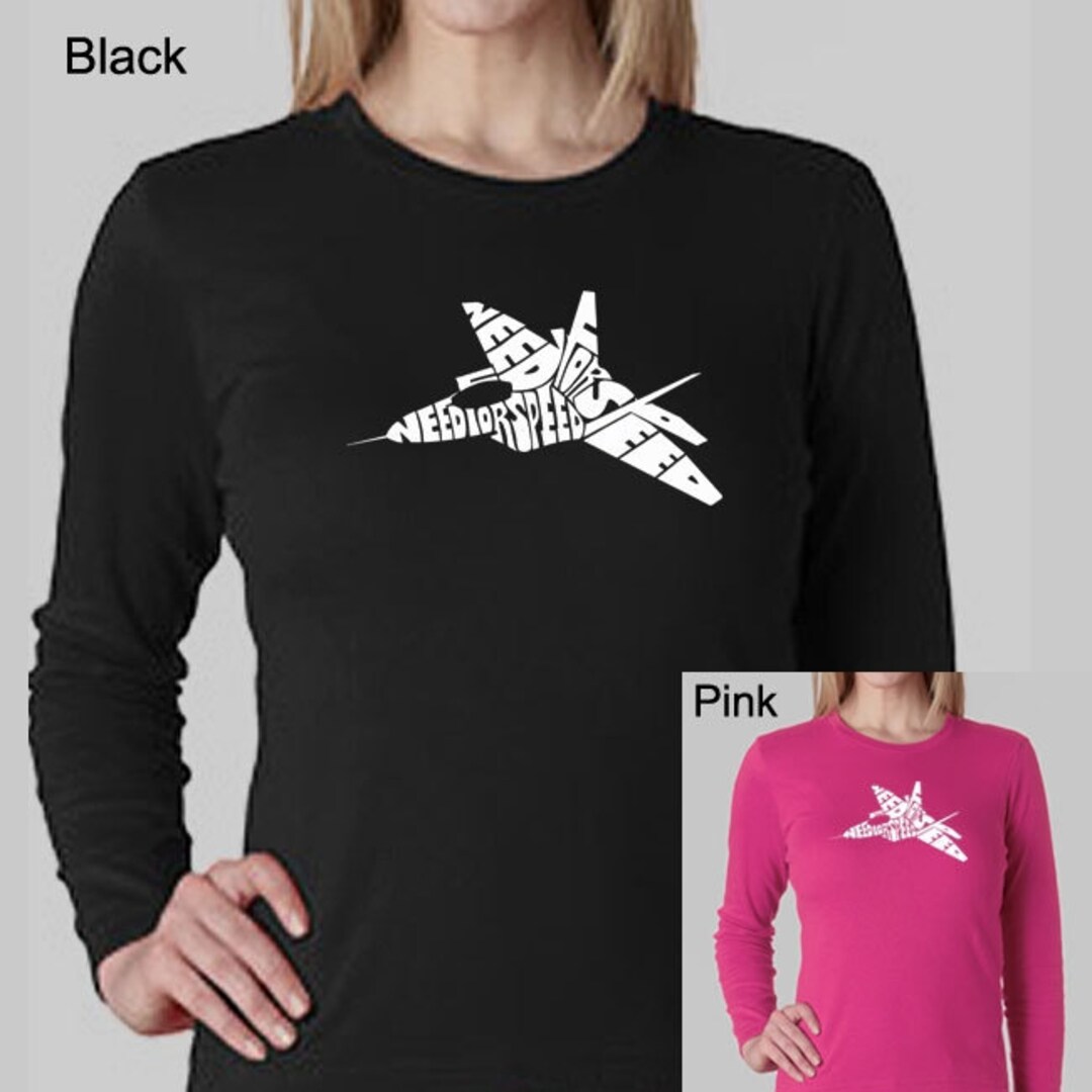 Women's Long Sleeve T-shirt - Fighter Jet Created Out of the Words Need ...