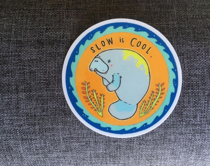 Slow is Cool Manatee Sticker - Etsy