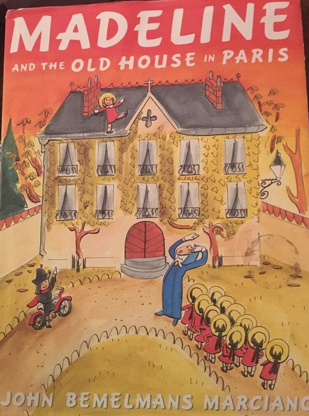 Madeline and the Old House in Paris. Author John Bemelmans Marciano ...
