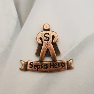 Sepsis Hero Copper Lapel Pin- CC677C- Recognizing the Symptoms of ...