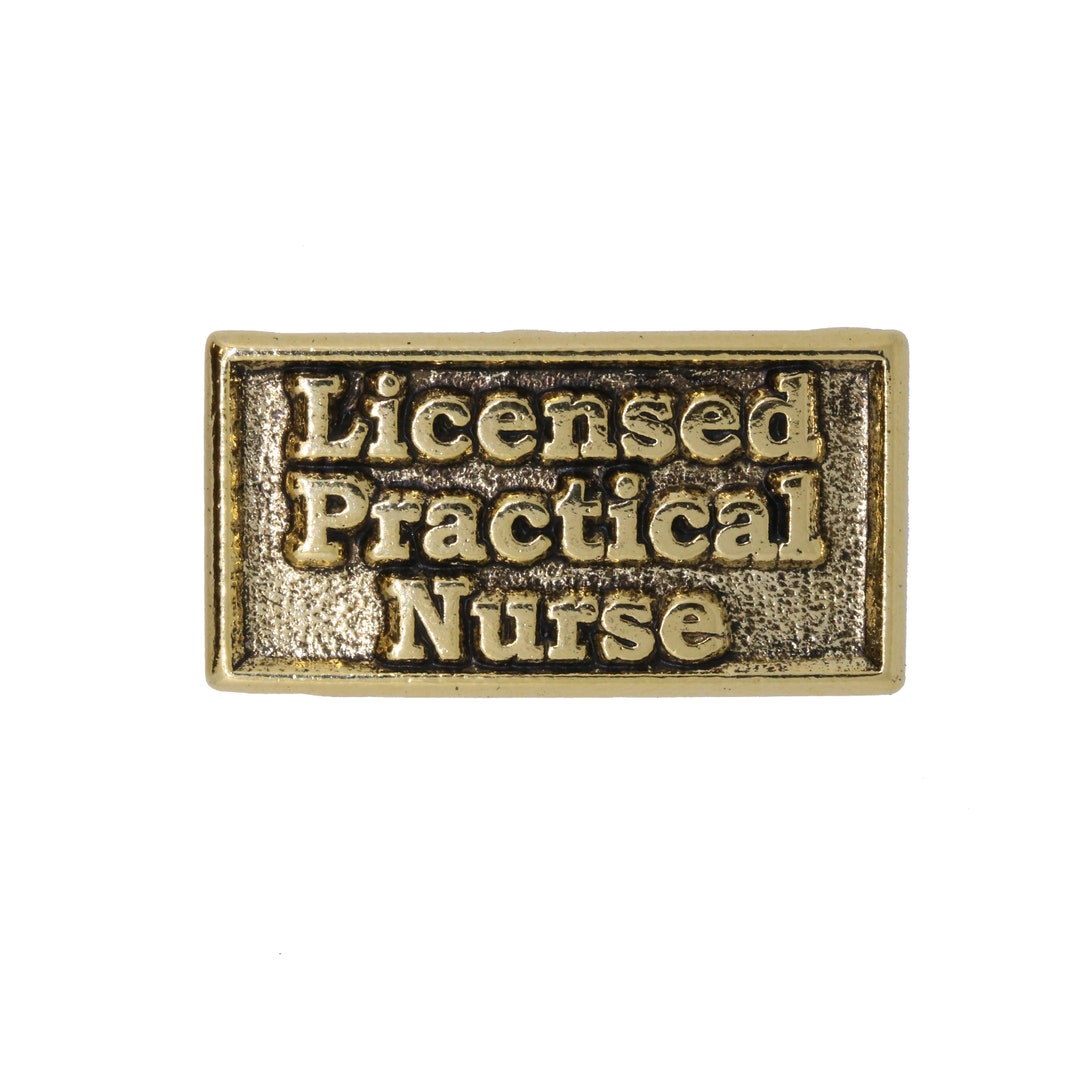 Licensed Practical Nurse Gold Lapel Pin- CC664G- LPN, Nursing Pins and ...